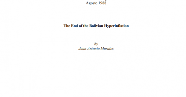 The End of the Bolivian Hyperinflation | Instituto de Investigaciones ...